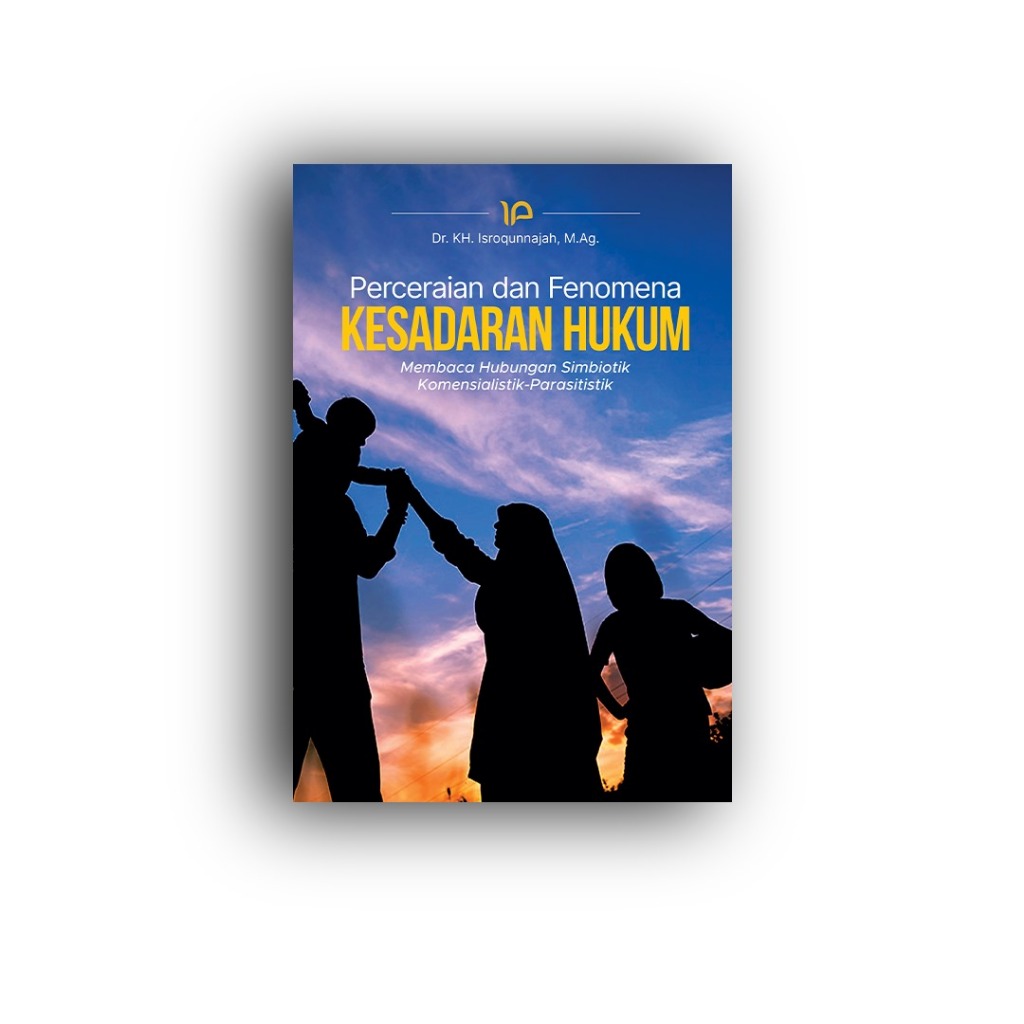 Jual Buku PERCERAIAN DAN FENOMENA KESADARAN HUKUM - INARA PUBLISHER ...