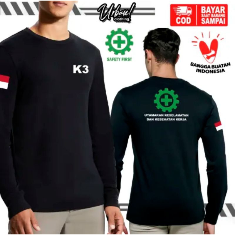 Jual KAOS TANGAN PANJANG SAFETY FIRST K3 UTAMAKAN KESELAMATAN KERJA ...
