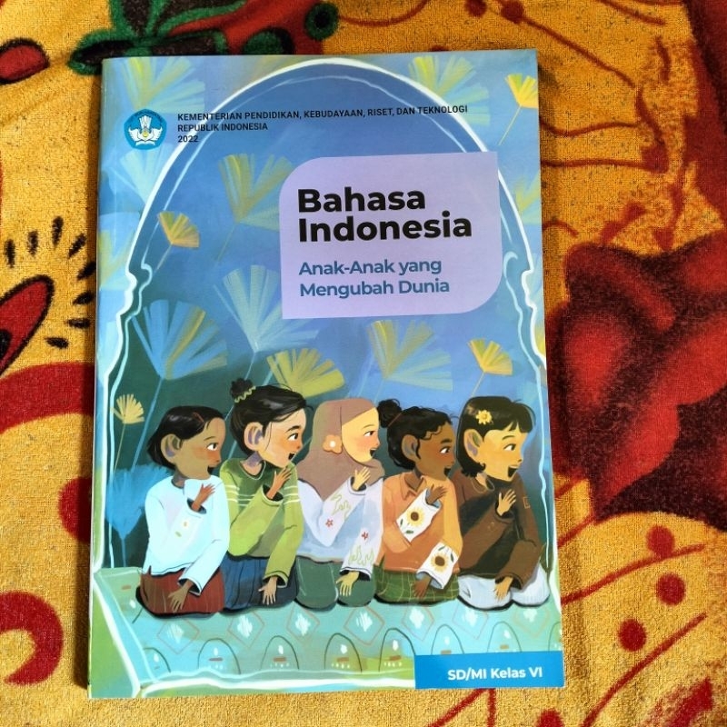 Jual ORIGINAL BUKU BAHASA INDONESIA ANAK ANAK MENGUBAH DUNIA KELAS 6 SD/MI KURIKULUM MERDEKA ...