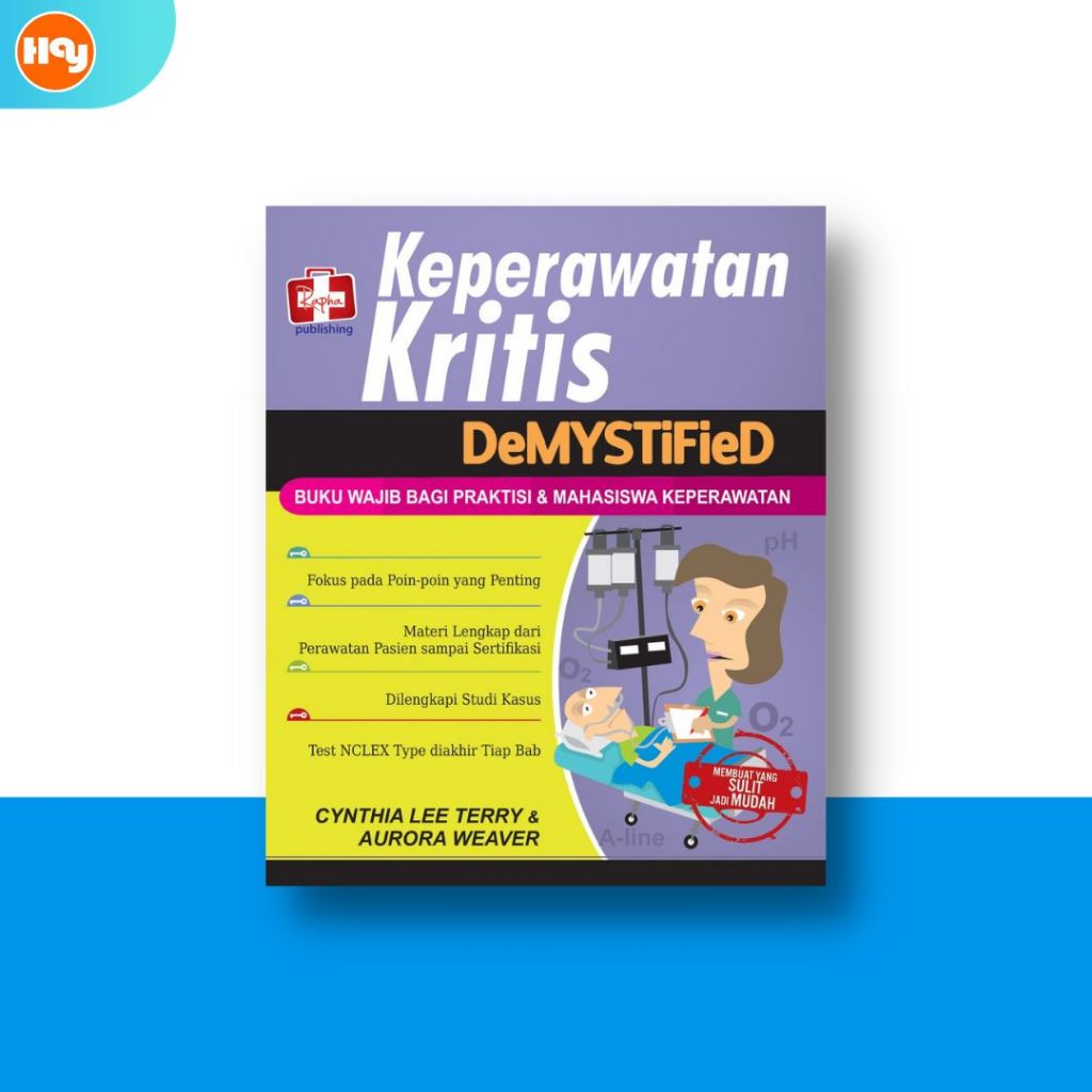 Jual Buku Keperawatan | Keperawatan Kritis Demystified, Buku Wajib Bagi Praktisi & Mahasiswa ...