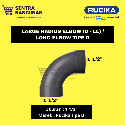 Jual TIPE D LARGE RADIUS ELBOW (D-LL) 1 1/2" RUCIKA / LONG BOCH / KENI LONG / LONG ELBOW RUCIKA ...