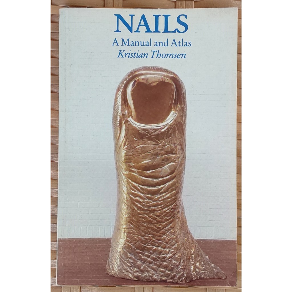 Jual Nails: A Manual and Atlas by Kristian Thomsen, 1992, (English/buku ...