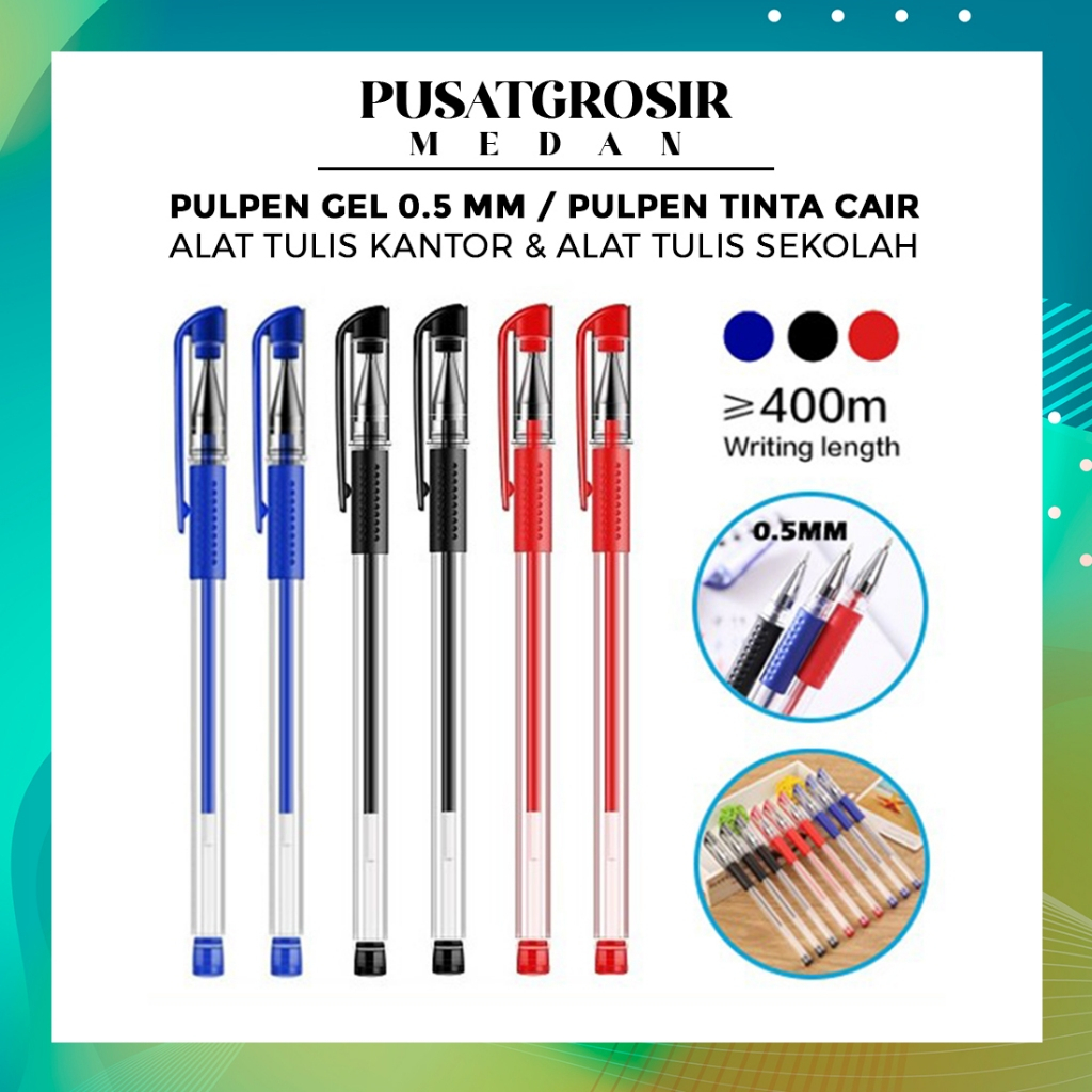 Jual PULPEN GEL 0.5 MM / PULPEN TINTA CAIR ALAT TULIS KANTOR & ALAT ...