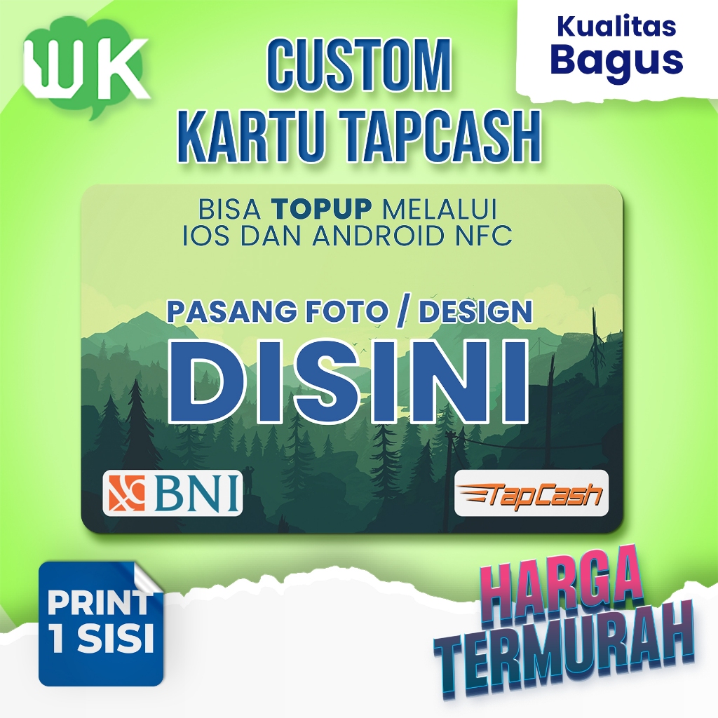Jual Custom Kartu TAPCASH BNI 1 sisi Bisa Design Sendiri Gambar Bebas ...