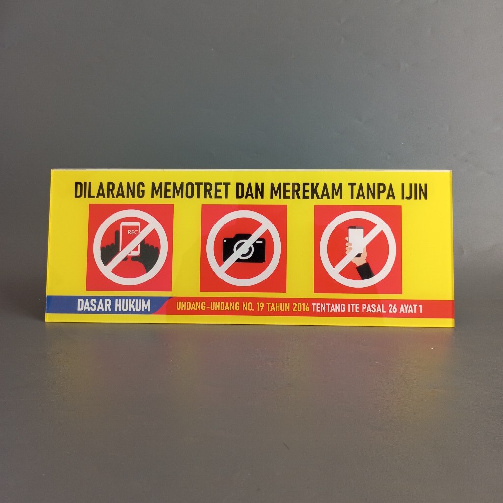 Jual Akrilik Dilarang Memotret dan Merekam Tanpa Ijin/ Akrilik Tempel ...