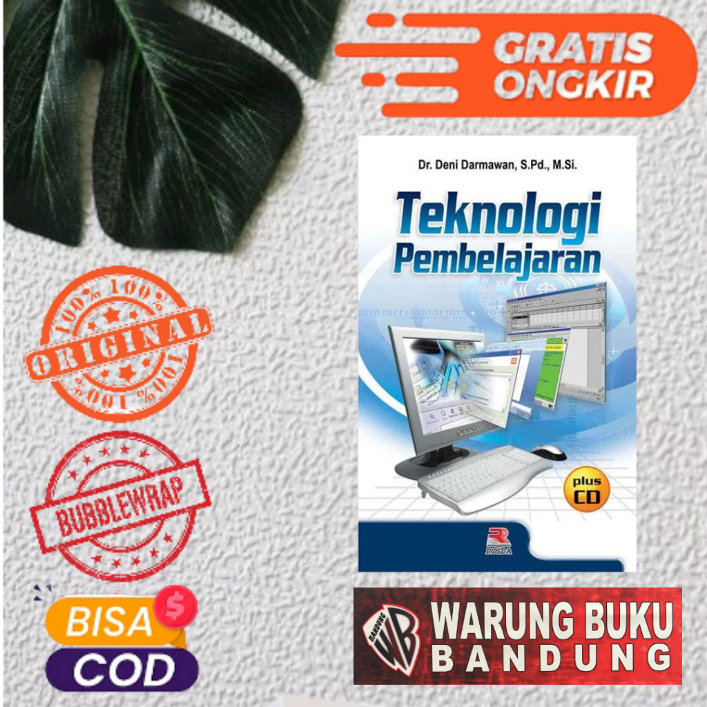 Jual Buku Teknologi Pembelajaran - Dr. Deni Darmawan, S.Pd., M.Si ...