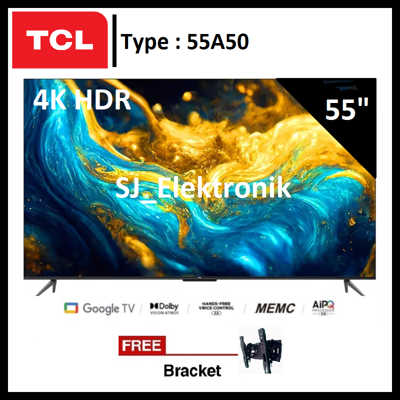 Jual (KHUSUS LUAR KOTA) Braket + LED TV TCL 55 Inch 55A50 4K - Dolby Vision & Atmos Google TV ...