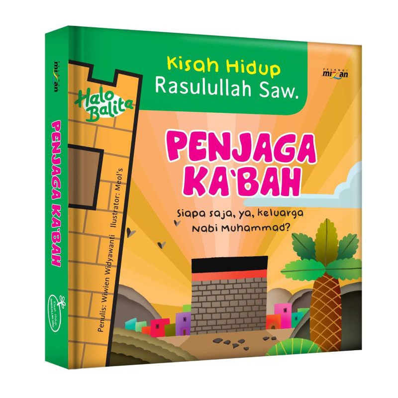 Jual KISAH HIDUP RASULULLAH SAW: PENJAGA KABAH (BOARDBOOK) | Shopee Indonesia