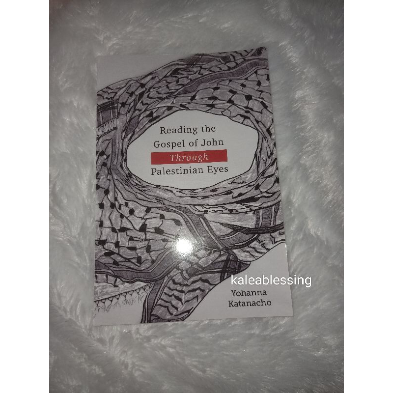 Jual buku reading the gospel of john through palestinian eyes yohanna ...