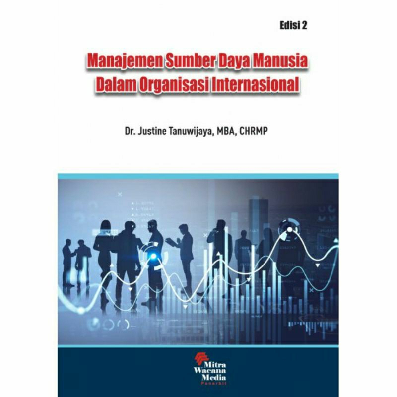 Jual MANAJEMEN SUMBER DAYA MANUSIA DALAM ORGANISASI INTERNASIONAL BY JUSTIS | Shopee Indonesia
