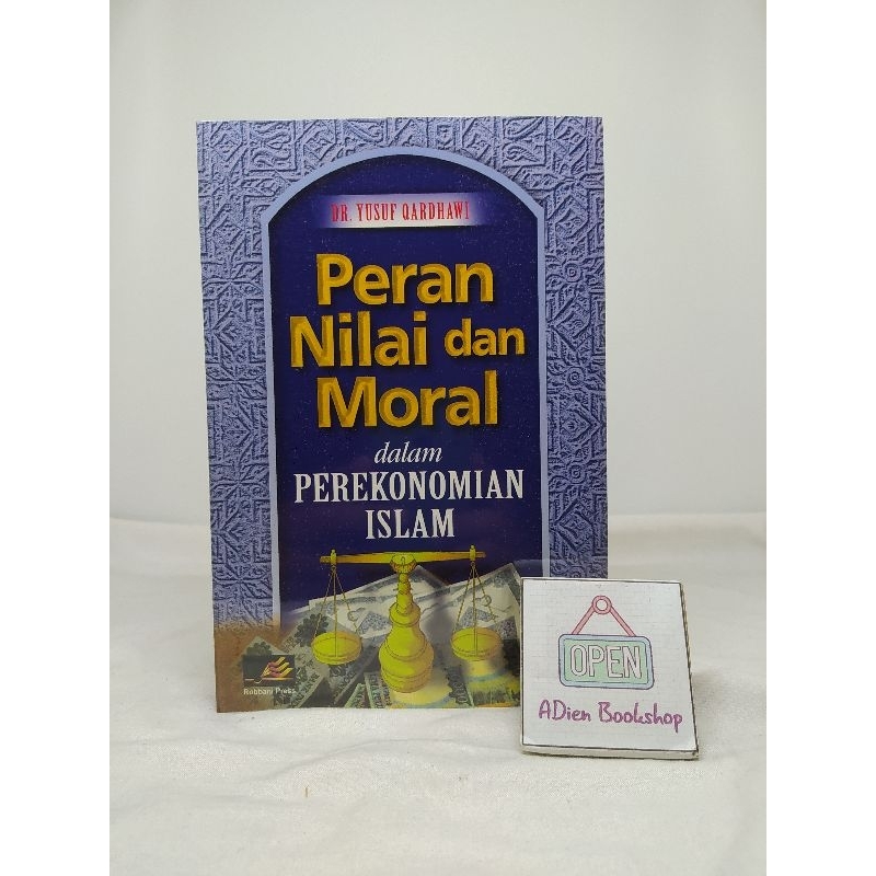 Jual BUKU PERAN NILAI DAN MORAL DALAM PEREKONOMIAN ISLAM DR YUSUF QARDHAWI | Shopee Indonesia
