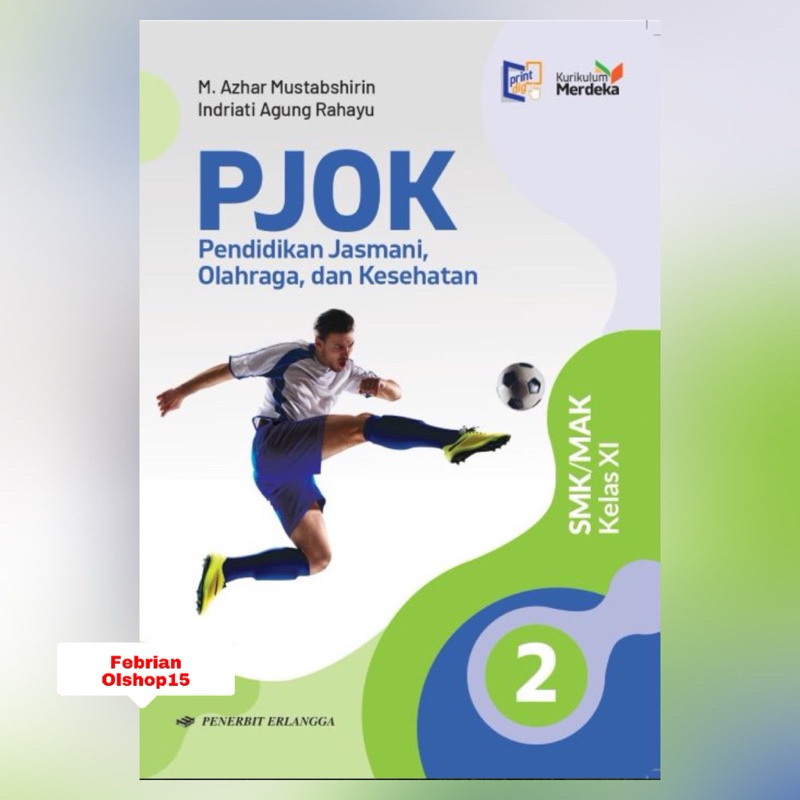 Jual BUKU PJOK SMK/MAK KELAS 11 (XI) KURIKULUM MERDEKA ERLANGGA | Shopee Indonesia