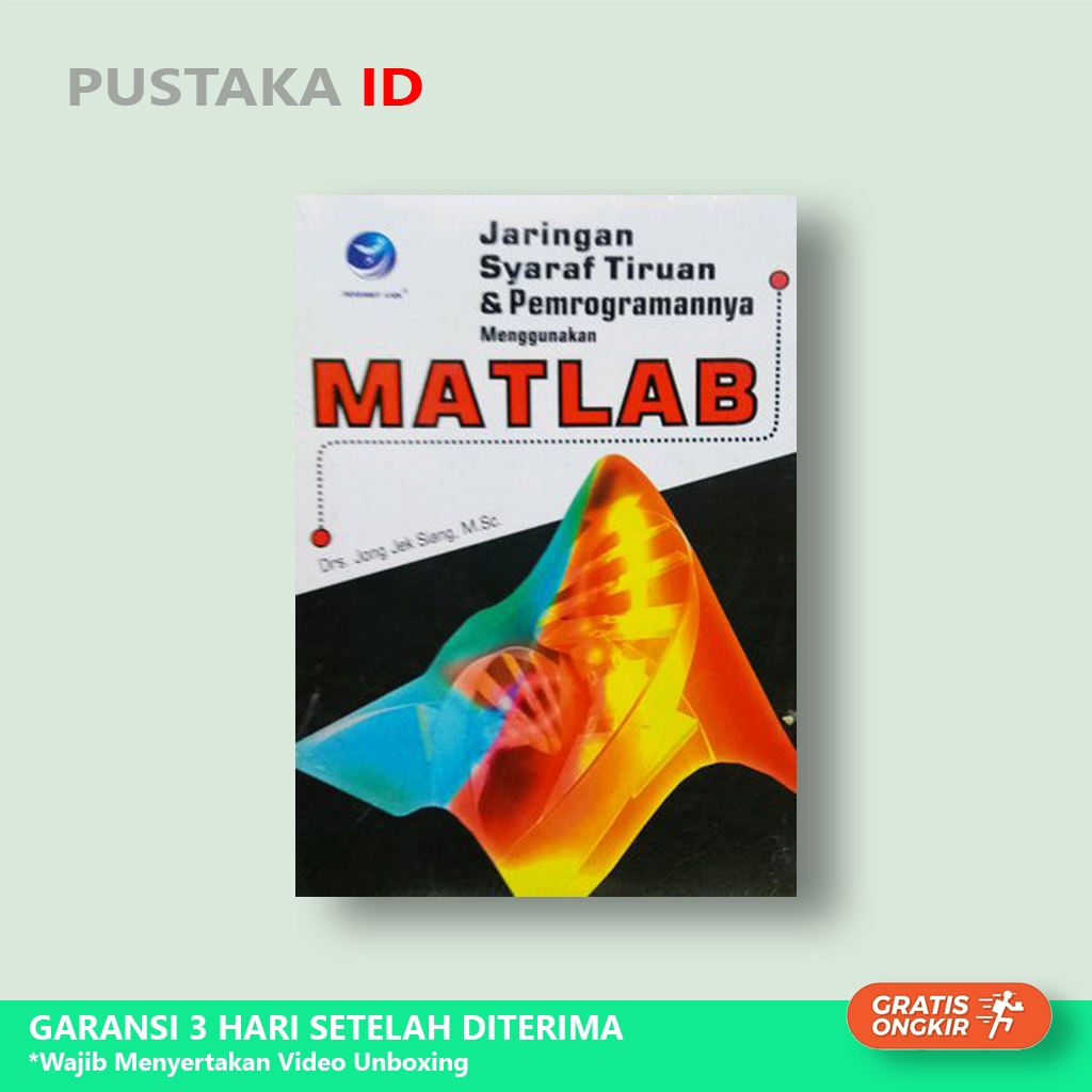 Jual Buku Jaringan Syaraf Tiruan Dan Pemrograman Menggunakan Matlab ...