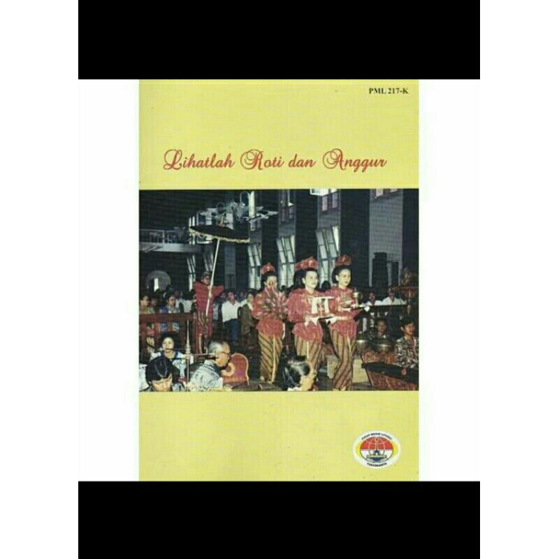 Jual Buku Kor Lihatlah Roti Dan Anggur – 34 Lagu Persembahan ...