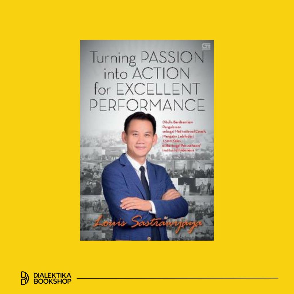 Jual BUKU NONFIKSI OBRAL - TURNING PASSION INTO ACTION FOR EXCELLENT PERFORMANCE | Shopee Indonesia