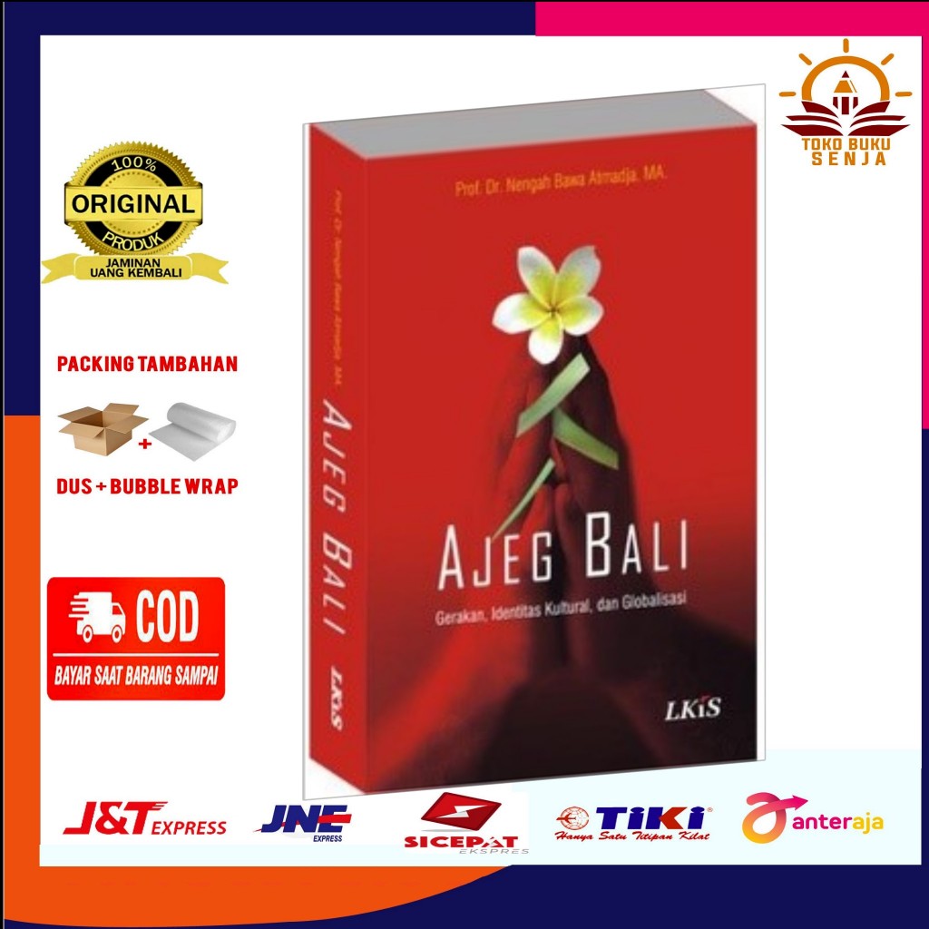 Jual Buku Ajeg Bali : Gerakan Identitas Kultural Dan Globalisasi - Prof ...
