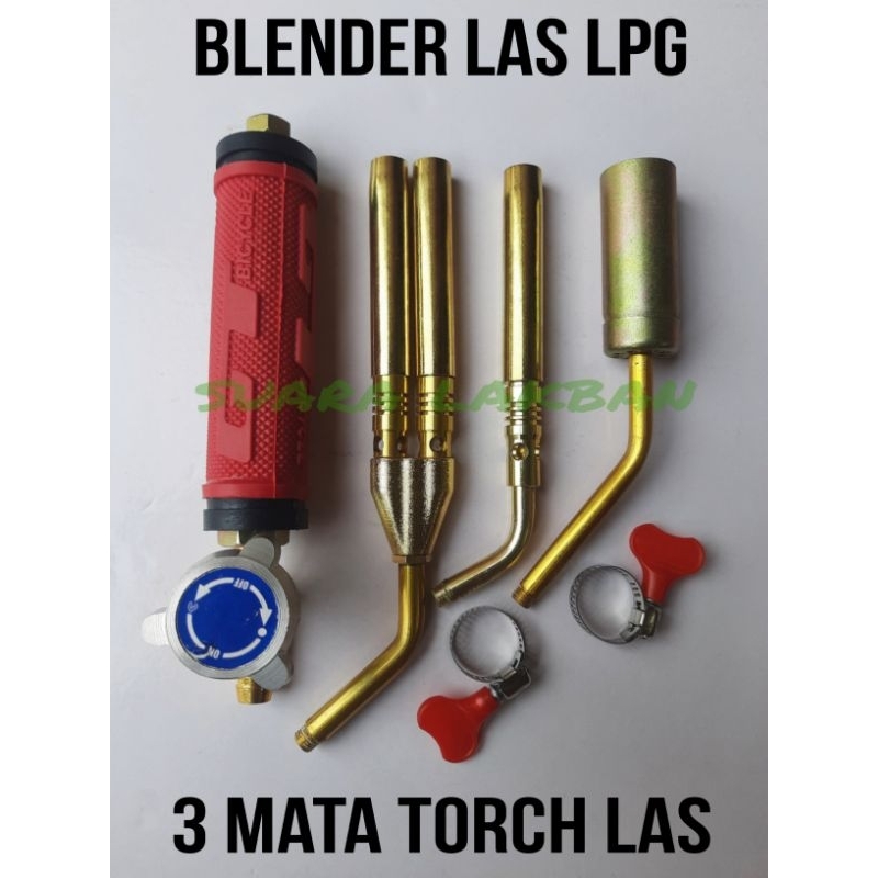Jual BLENDER LAS LPG 3 MATA LAS | Shopee Indonesia