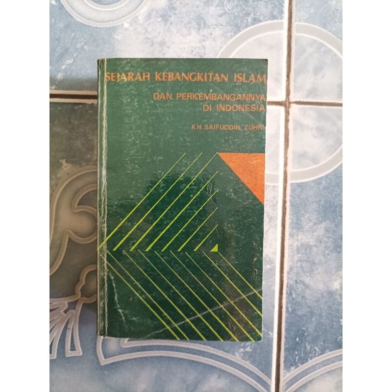 Jual Original Langka Sejarah Kebangkitan Islam dan Perkembangannya di ...