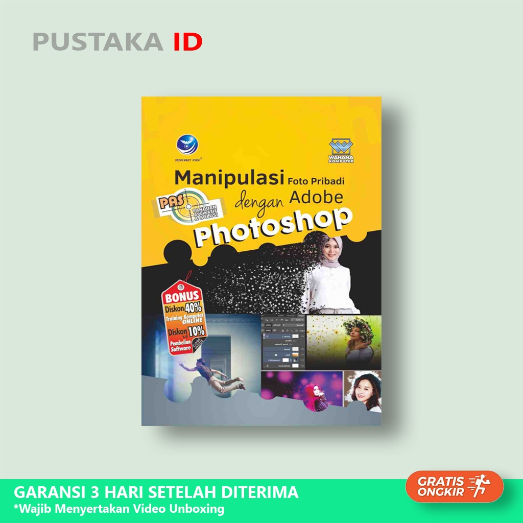 Jual Buku Panduan Aplikatif Dan Solusi Manipulasi Foto Pribadi Dengan Adobe Photoshop 