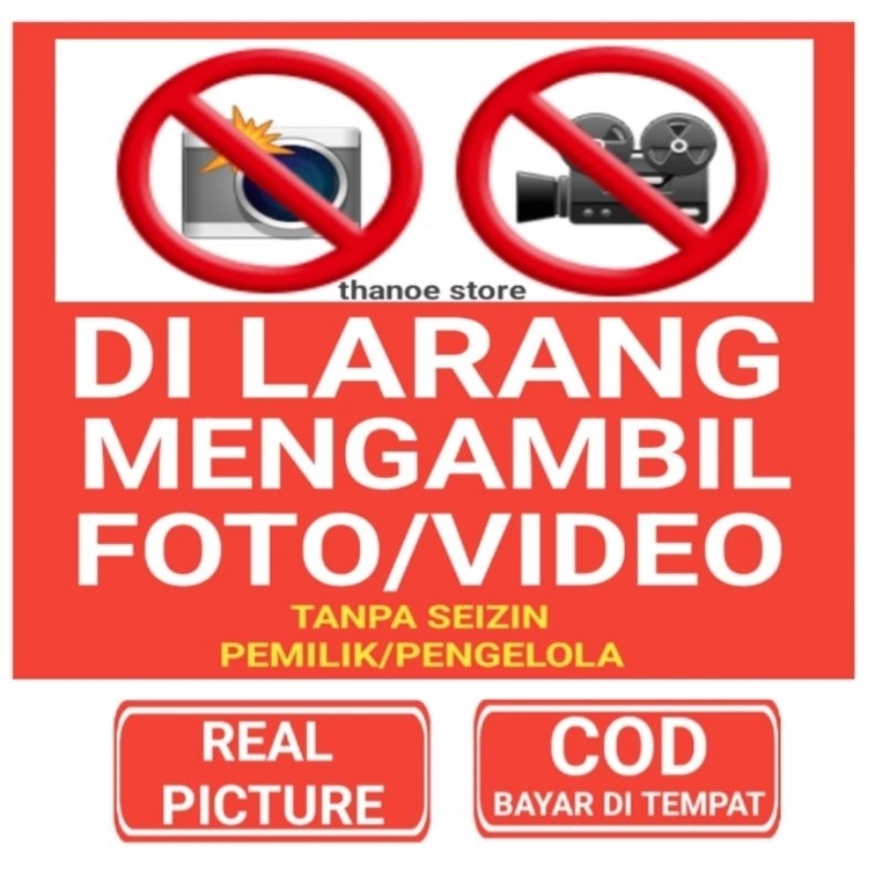 Jual Stiker Di Larang Mengambil Foto Atau Video Tanpa Seizin Pemilik ...