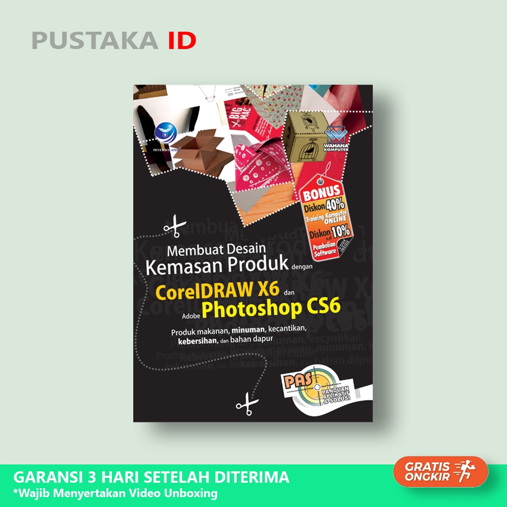 Jual Buku Membuat Desain Kemasan Produk dengan CorelDraw X6 dan Adobe ...
