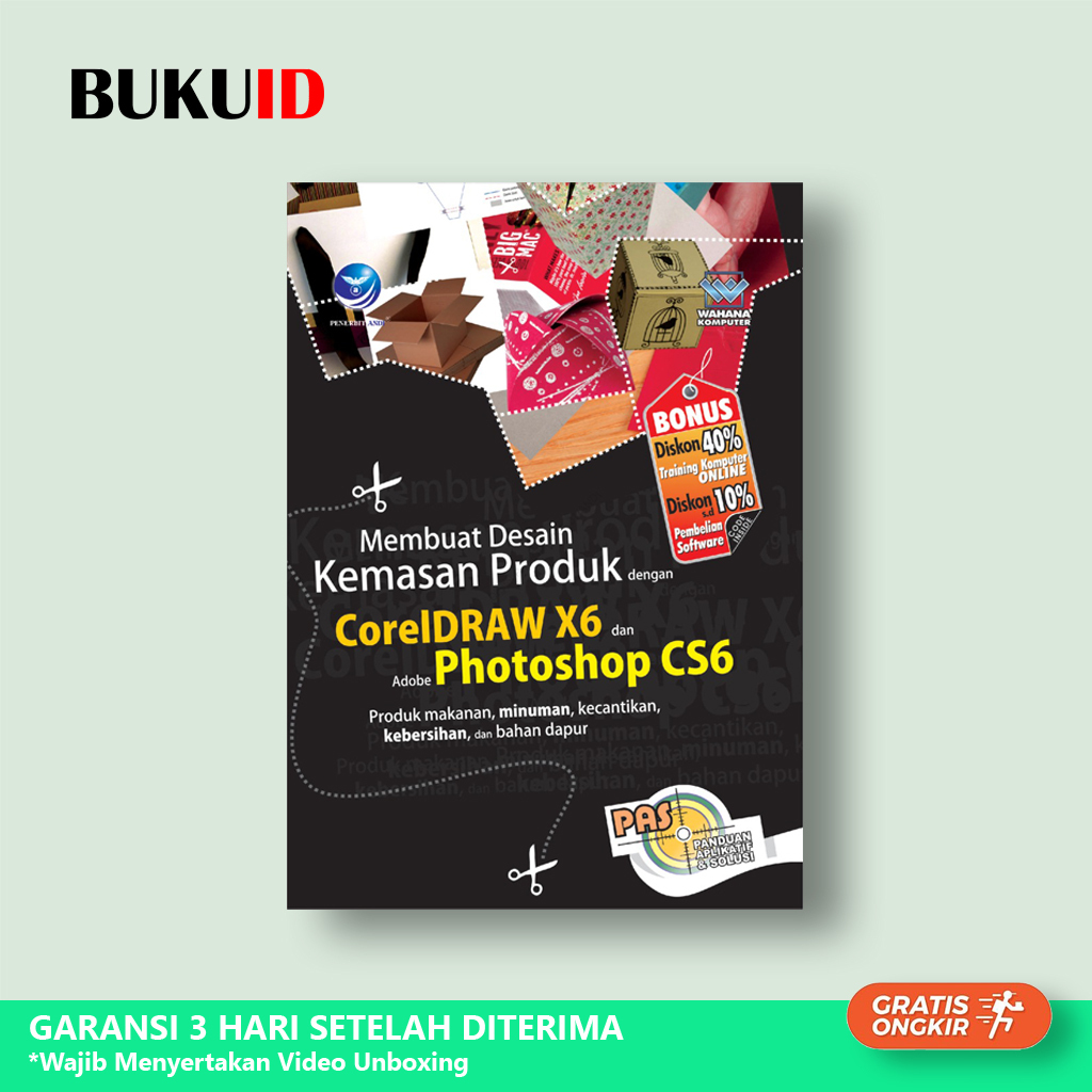 Jual Buku Membuat Desain Kemasan Produk dengan CorelDraw X6 dan Adobe ...