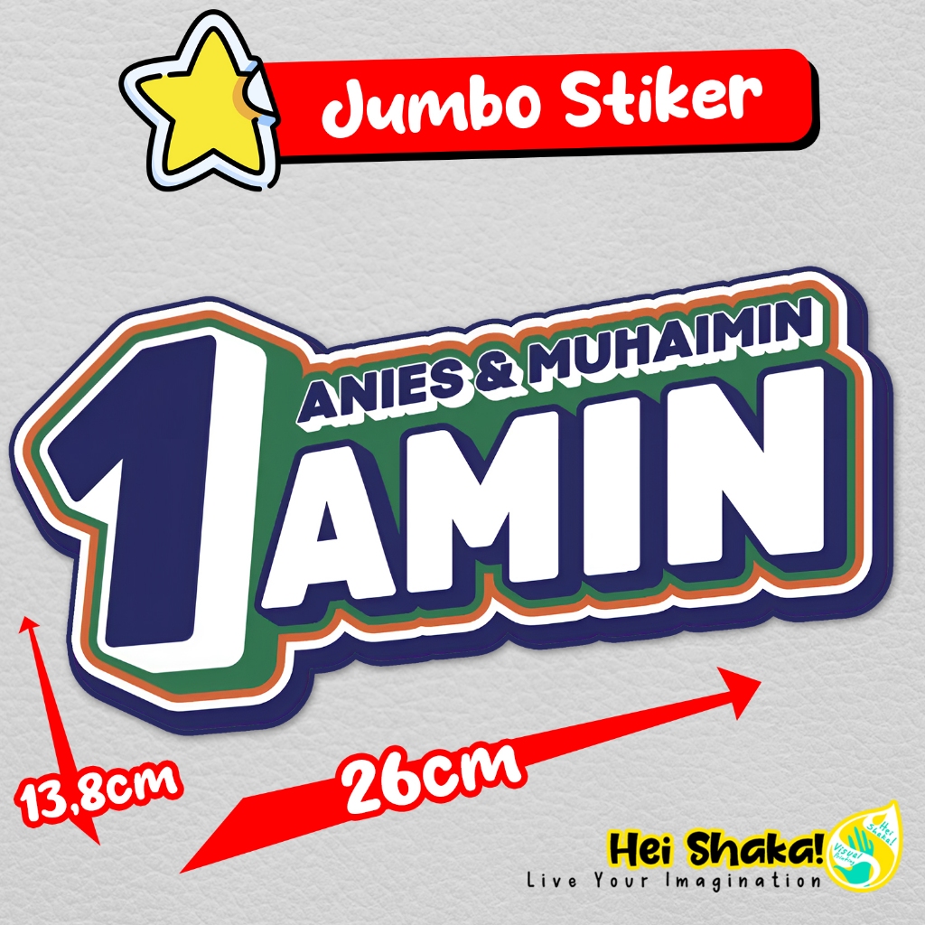 Jual Stiker JUMBO AMIN Nomor 1 Anies Baswedan & Cak Imin Muhaimin ...