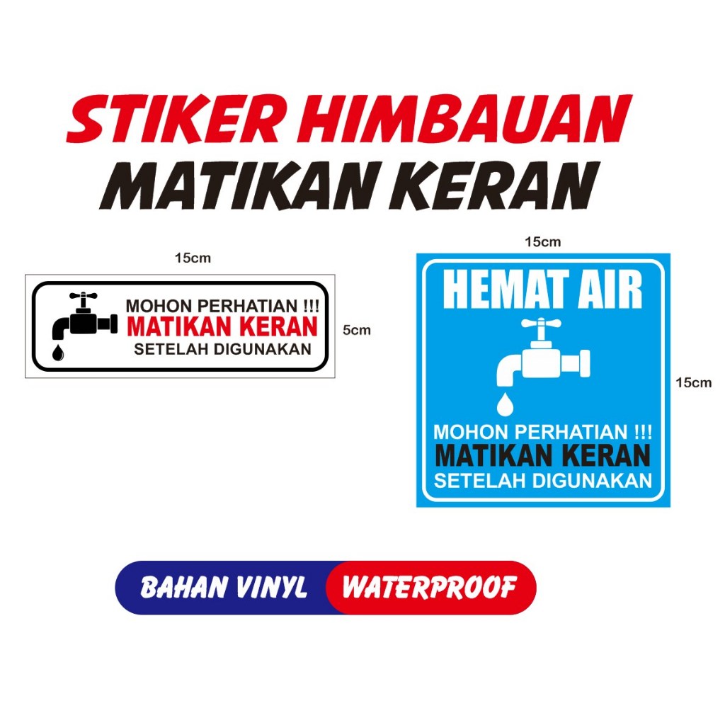 Jual Stiker himbauan matikan keran - stiker matikan keran - stiker ...
