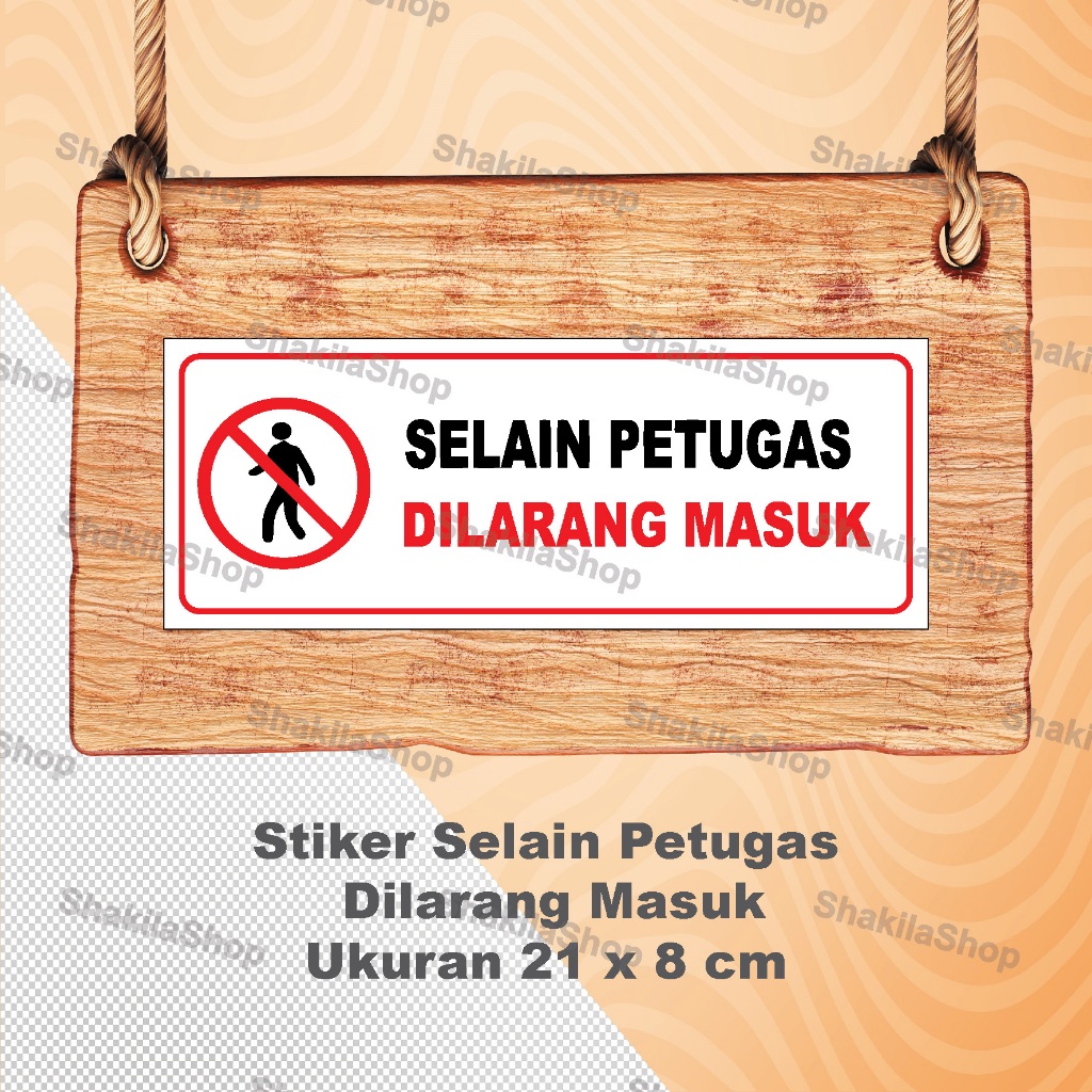 Jual Stiker Selain petugas Dilarang masuk | Shopee Indonesia