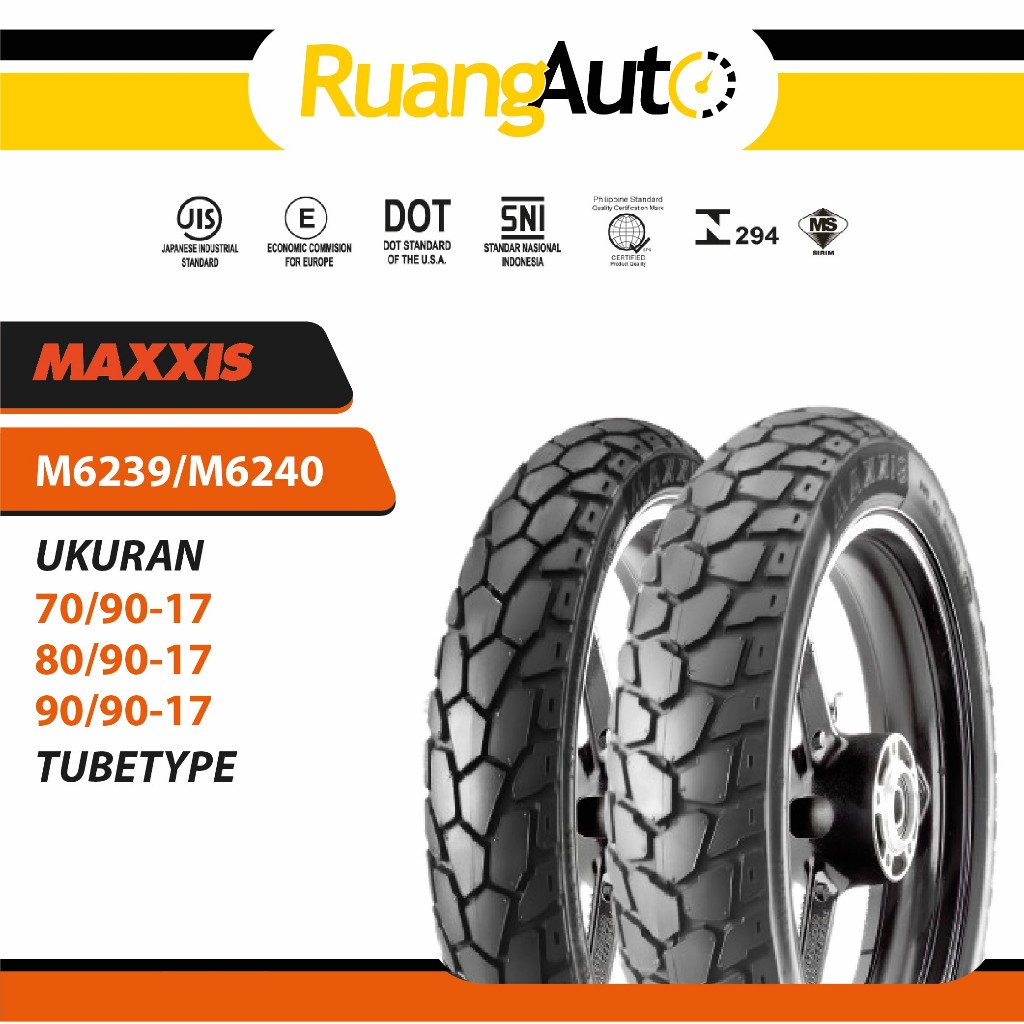 Jual Ban Motor Maxxis M6239/M6240 Tubeless Ukuran 70/90 80/90 90/90 ...