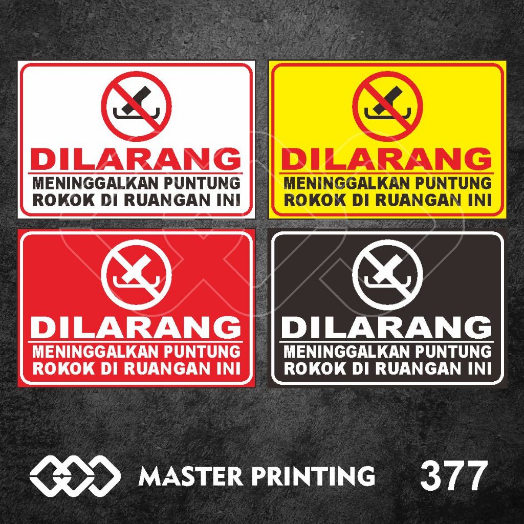 Jual 377 - Stiker Dilarang Meninggalkan Puntung Rokok, Sticker Vinyl ...