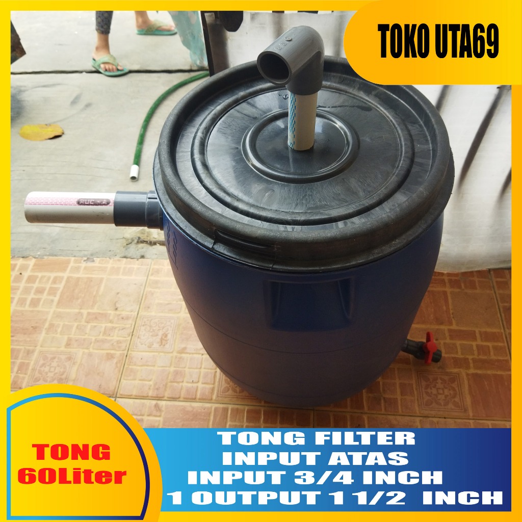 Jual tong filter kolam ikan koi 60L, in 3/4, 1 output 1 1/2 inch ...