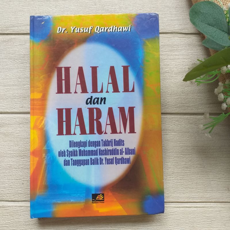 Jual Original - Hardcover | Halal dan Haram Dalam Islam Dilengkapi Takhrij Hadits oleh Yusuf ...