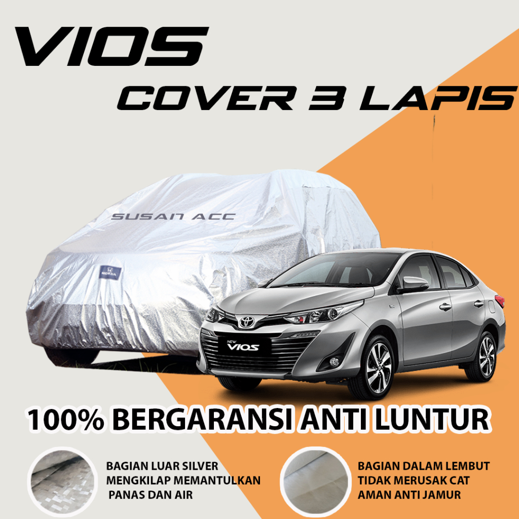Jual 3 LAYER OUTDOOR PREMIUM Body Cover Mobil vios Sarung Mobil vios ...