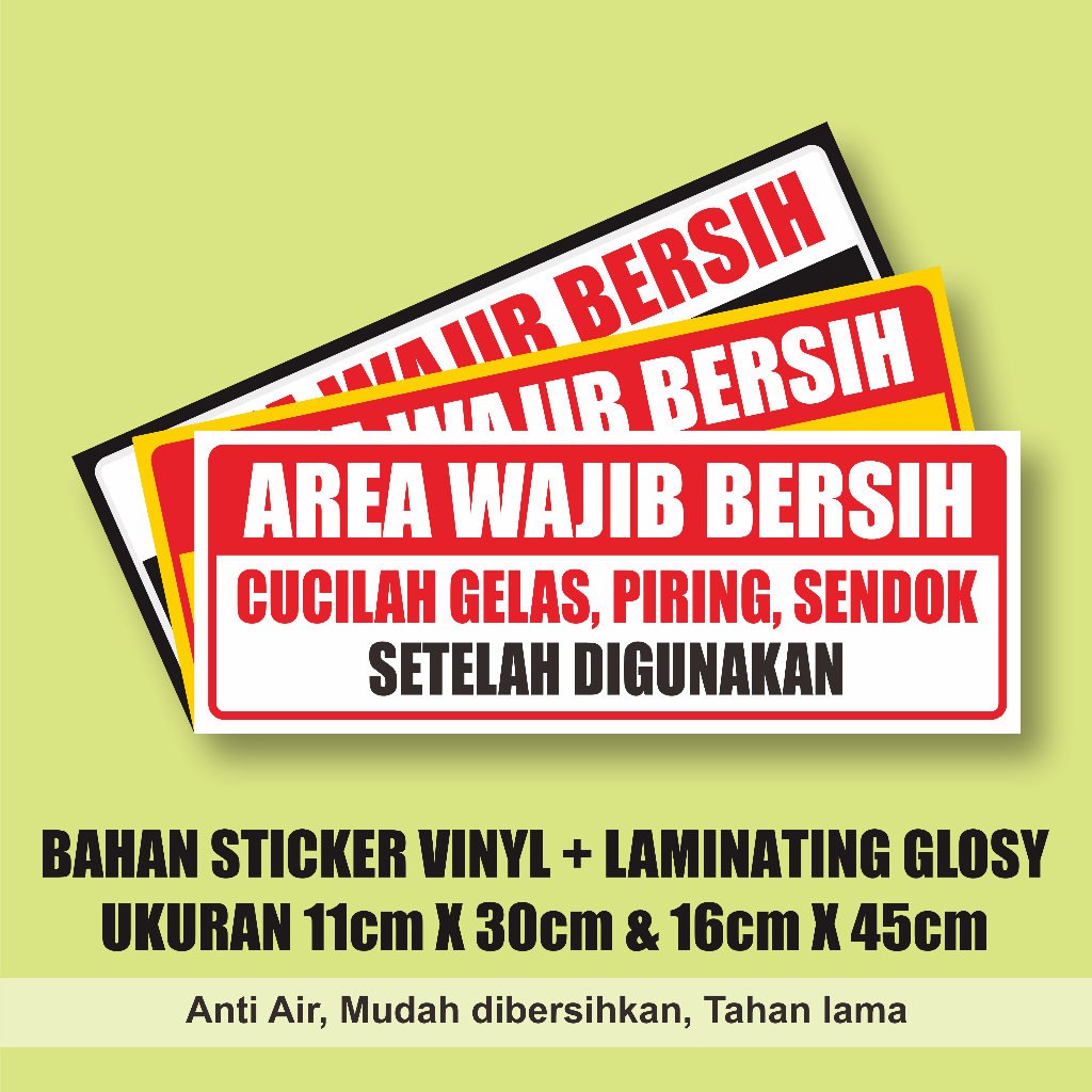 Jual STIKER AREA WAJIB BERSIH JAGALAH KEBERSIHAN DAPUR | BAHAN VINYL ...