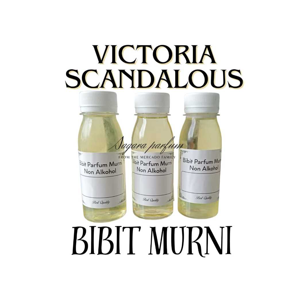 Jual BIBIT PARFUM VICTORIA SCANDALOUS 100ML. BIBIT PARFUM REFILL MURNI ...