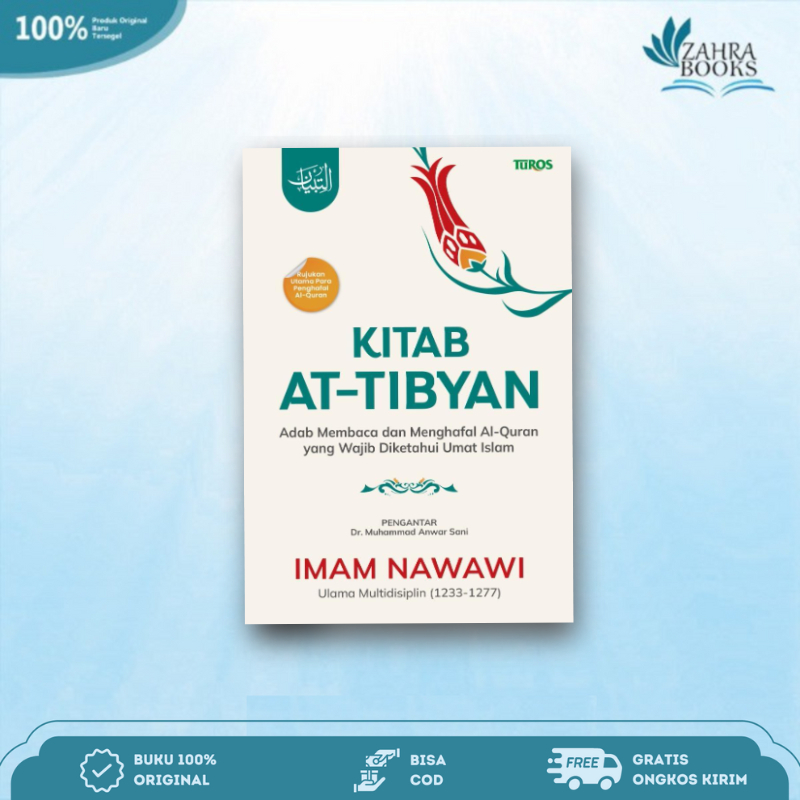 Jual Buku Kitab At-Tibyan : Adab Membaca dan Menghafal al-Quran yang ...
