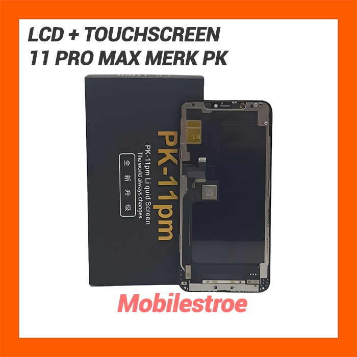 Jual LCD + TOUCHSCREEN IP 11 PRO MAX (MERK PK) | Shopee Indonesia