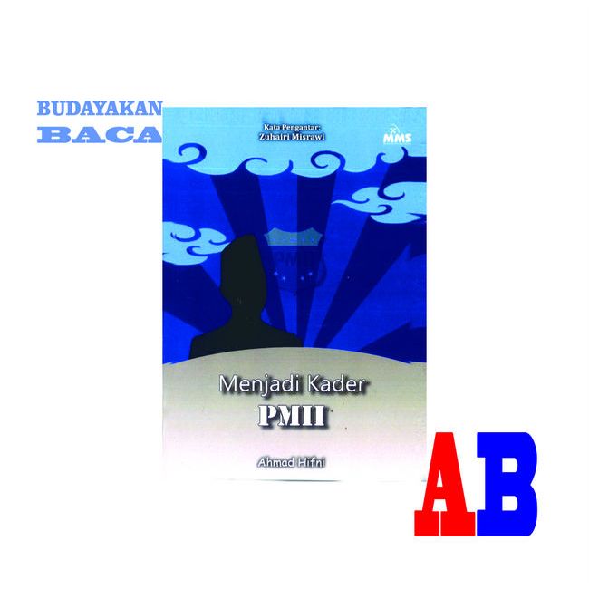 Jual 6 Buku PMII Menjadi kader - Hitam Putih PMII - Citra diri PMII Dll ... Jual 6 Buku PMII Menjadi kader - Hitam Putih PMII - Citra diri PMII Dll ...