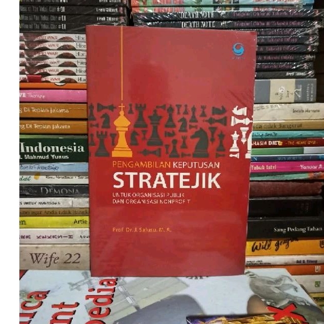 Jual Buku Original PENGAMBILAN KEPUTUSAN STRATEJIK Prof Dr J Salusu, M.A | Shopee Indonesia