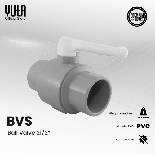 Jual YUTA Stop Kran / Keran Katup - Ball Valve 2 1/2 Inch PVC BVS ...