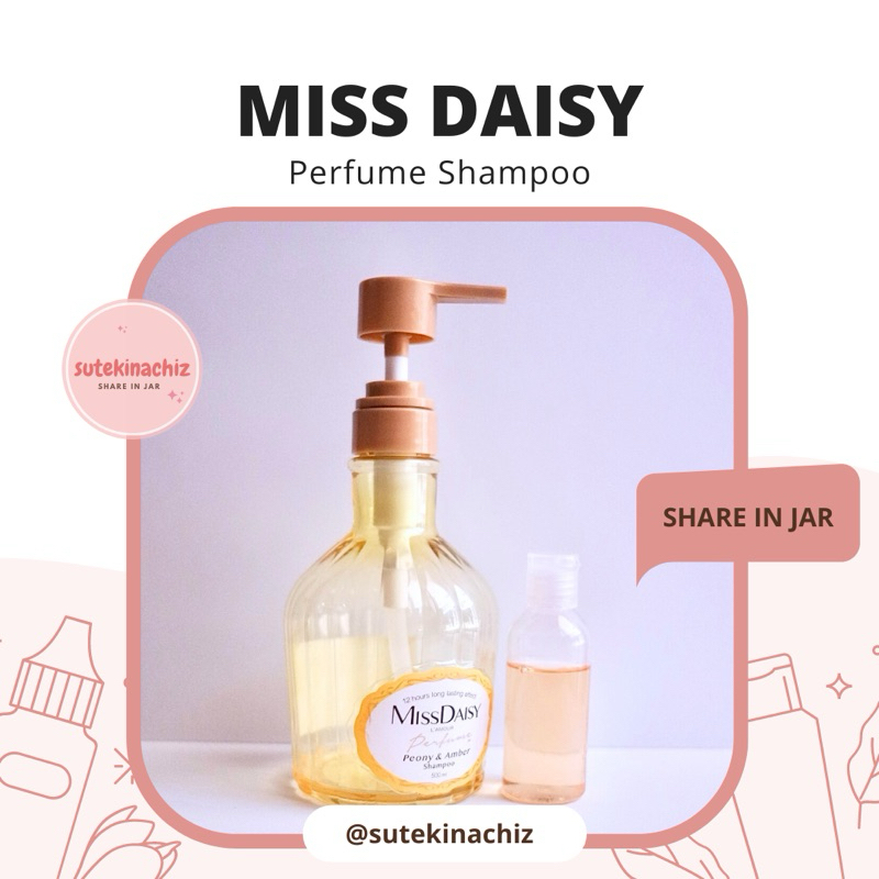 Jual [SHARE] Miss Daisy French Perfume Shampoo Share In Jar | Shopee ...