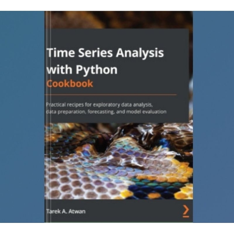 Jual Buku Time Series Analysis with Python Cookbook - Practical recipes for exploratory data ...
