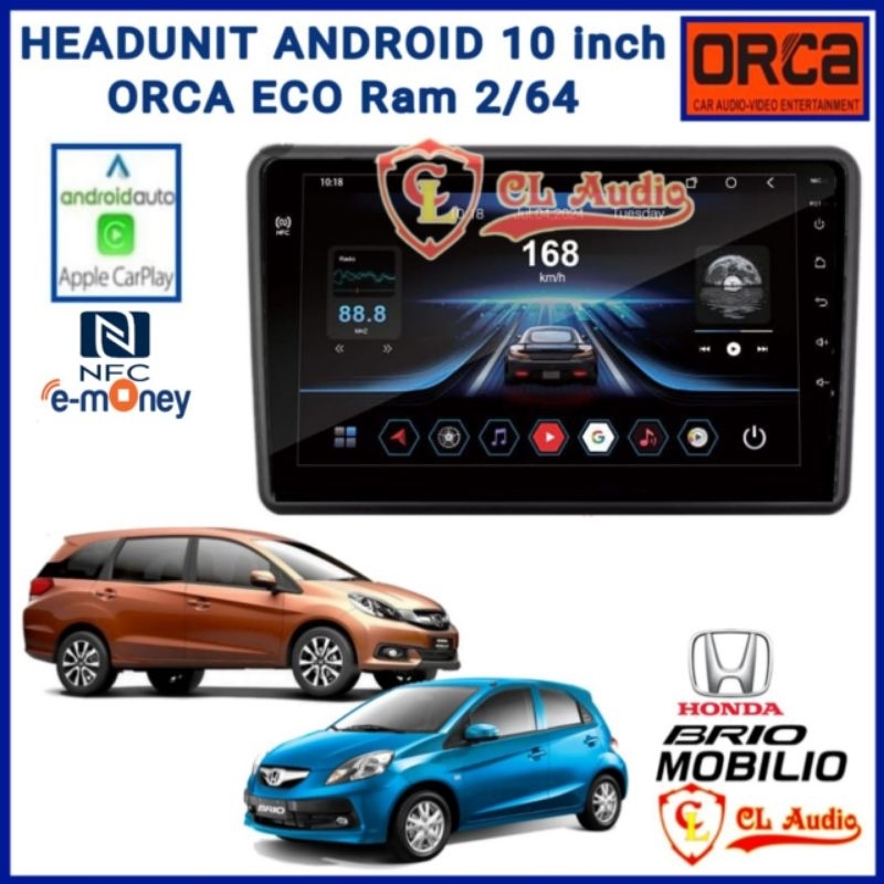 Jual Head Unit Android ORCA ECO 10 Inch OEM Honda Brio/Mobilio 2012 ...