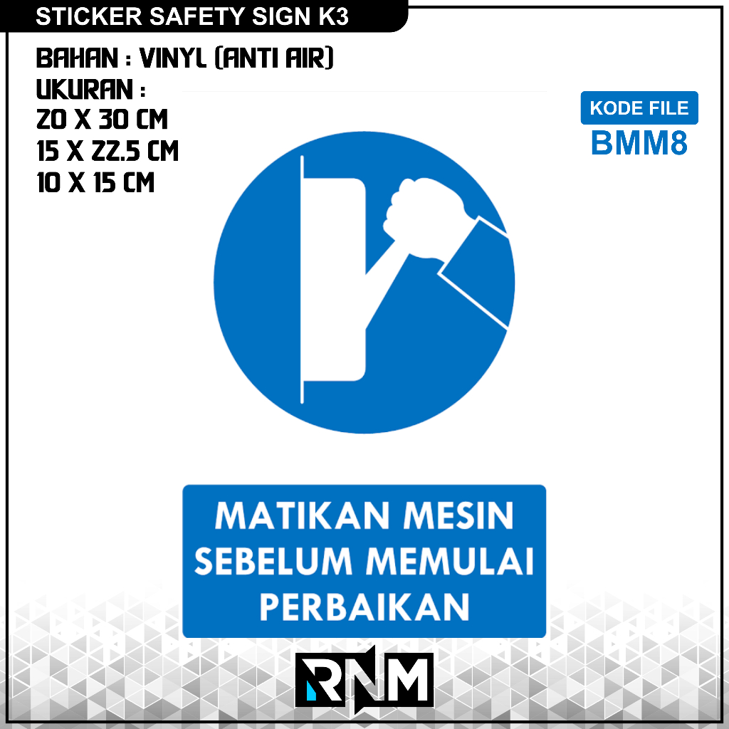 Jual STICKER SAFETY SIGN RAMBU K3 MATIKAN MESIN SEBELUM MEMULAI ...