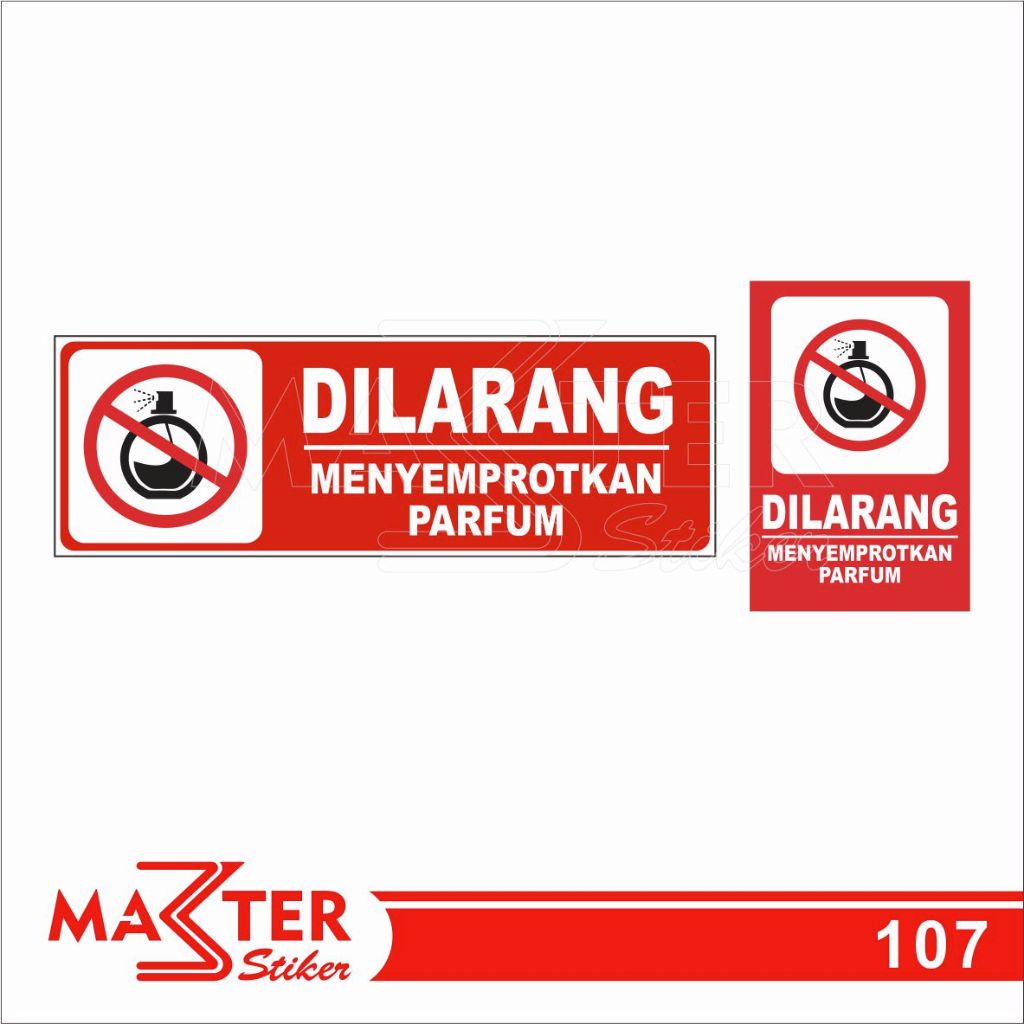Jual 107 - Stiker Dilarang Menyemprotkan Parfum, Sticker Vinyl, Tahan ...