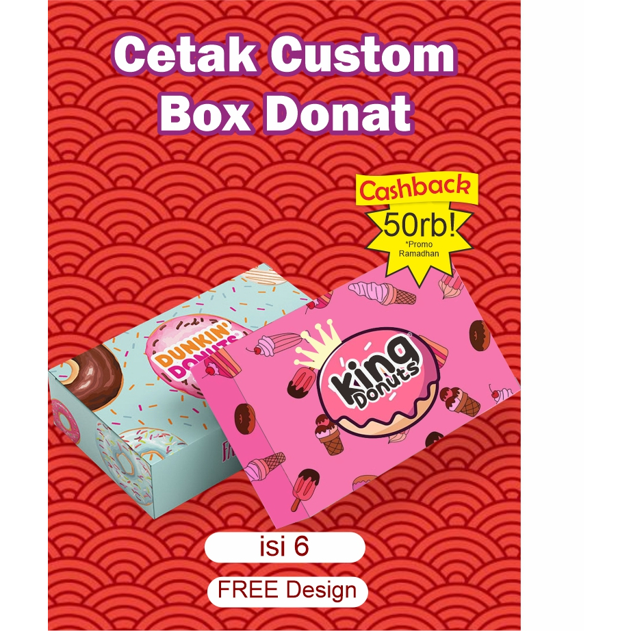 Jual CETAK CUSTOM BOX DONAT ISI 6 / FREE DESIGN (CUSTOM UKURAN & DESIGN ...