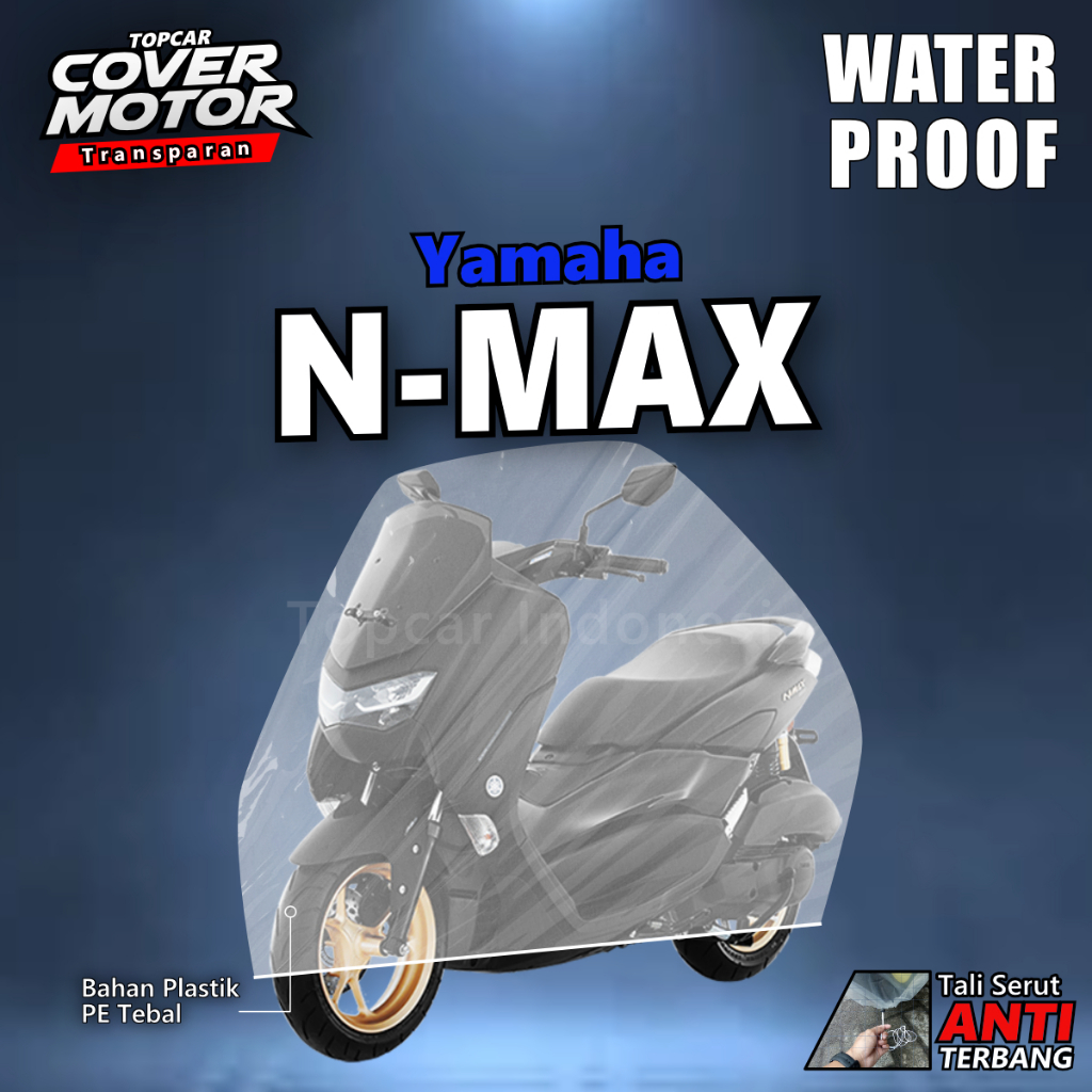 Jual Topcar Cover Motor Transparan Nmax Yamaha Plastik Waterproof ...