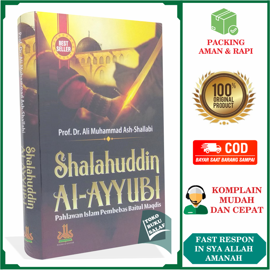 Jual Shalahuddin Al Ayyubi Karya Prof Dr Ali Muhammad Ash Shalabi Biografi Sejarah Sholahuddin 