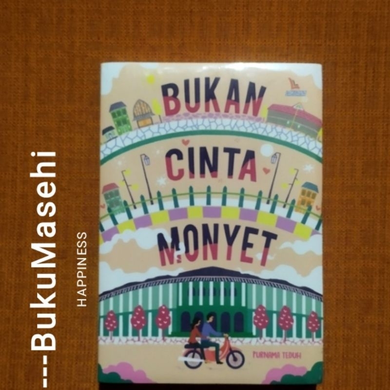 Jual BUKAN CINTA MONYET-- Purnama Teduh | Shopee Indonesia